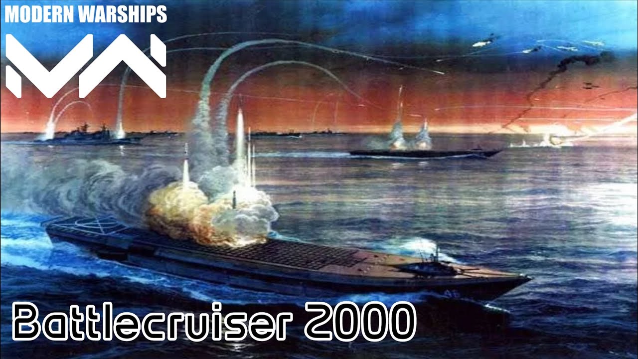 Modern Warships Battlecruiser 2000 - YouTube
