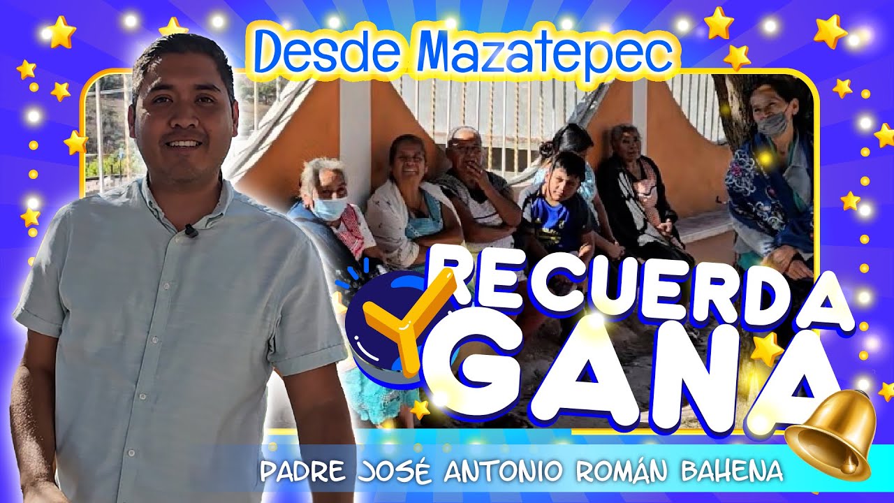 🎉 Recuerda y Gana desde Mazatepec 🙋‍♀️ | Padre José Antonio Román ...