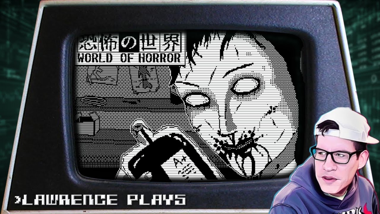 NO NO NONONO - Lawrence Plays World of Horror - YouTube