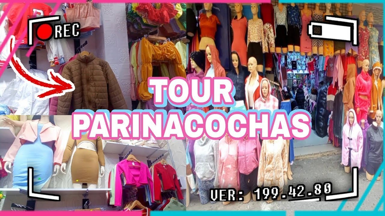 TOUR GAMARRA Y PARINACOCHAS 🔥(CHOMPAS, CASACAS DESDE LOS 💰S/3 SOLES 💰 ...