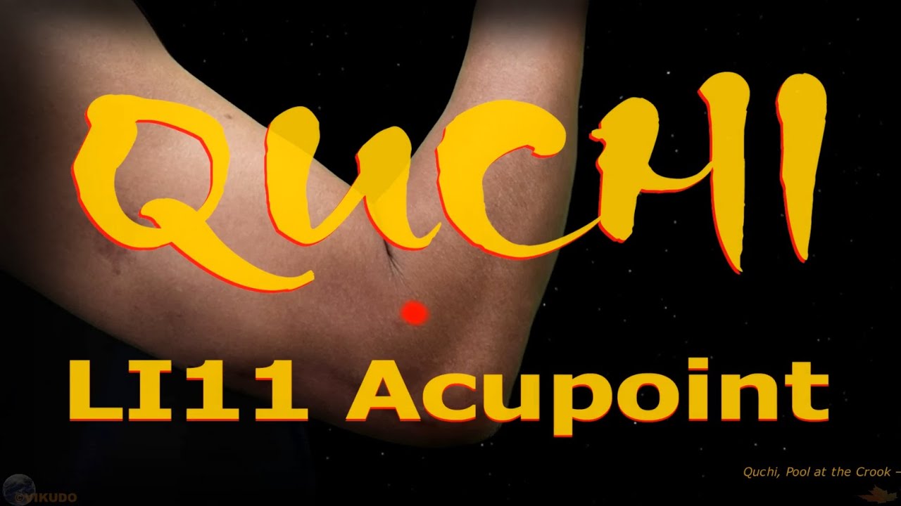 LI11 | Quchi Acupoint | Large Intestine Meridian | Acupressure VIKUDO ...