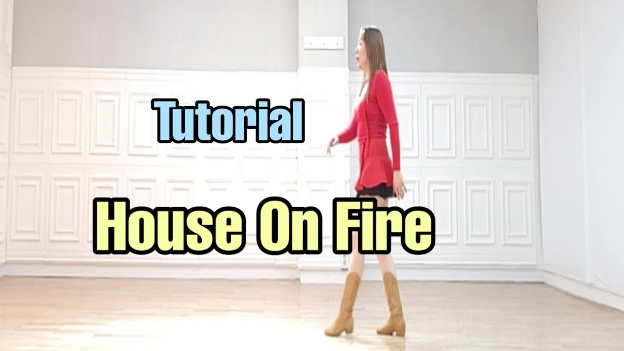 House On Fire - Line Dance (Tutorial) - YouTube