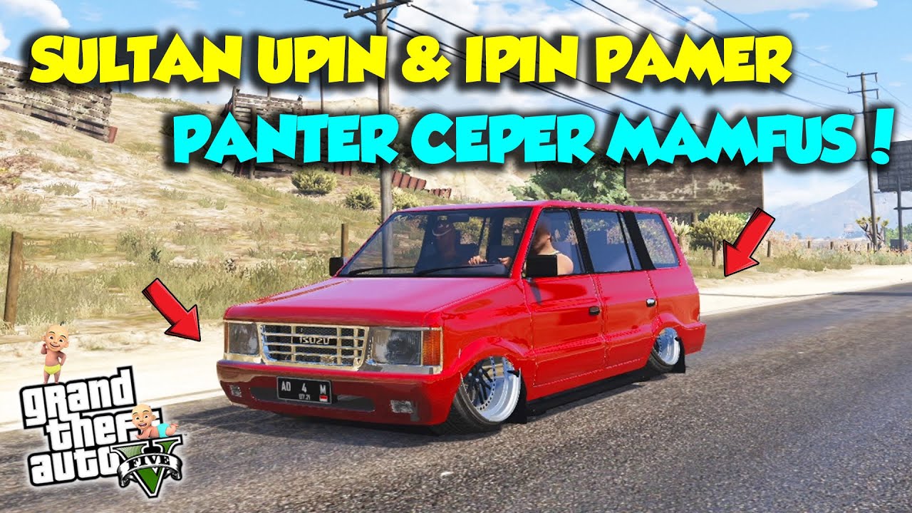 SULTAN UPIN MODIF BALAP PANTER CUMI DARAT MOBIL PALING CEPER DI DUNIA ...