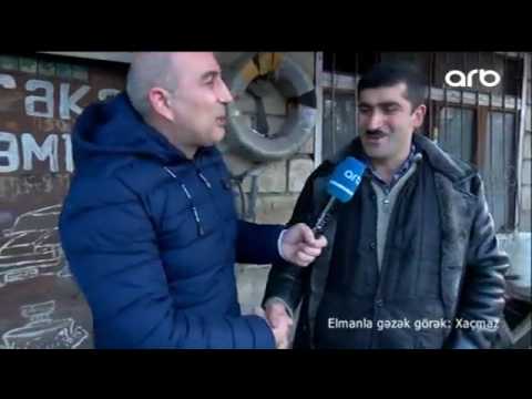 Xaçmaz   Elmanla gəzək görək 08 04 2017   ARB TV