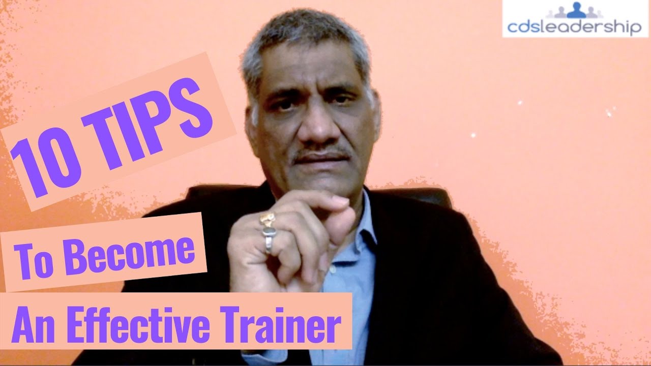 Ten Tips To Become An Effective Trainer - YouTube