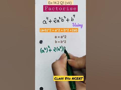 Factorise a^4+2a^2b^2+b^4|Using Identity|Ex-14.2 Q1(viii)NCERT|Class 8th|Maths #mathsshorts ...