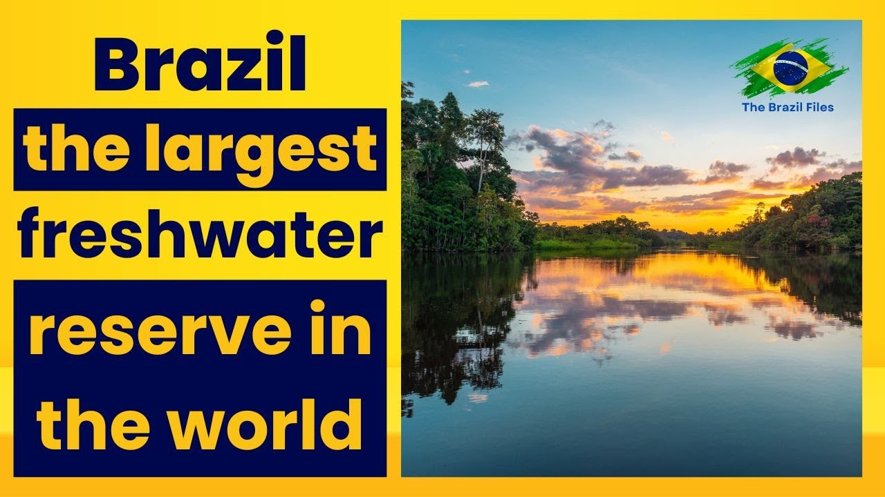 Brazil, the largest freshwater reserve in the world - YouTube