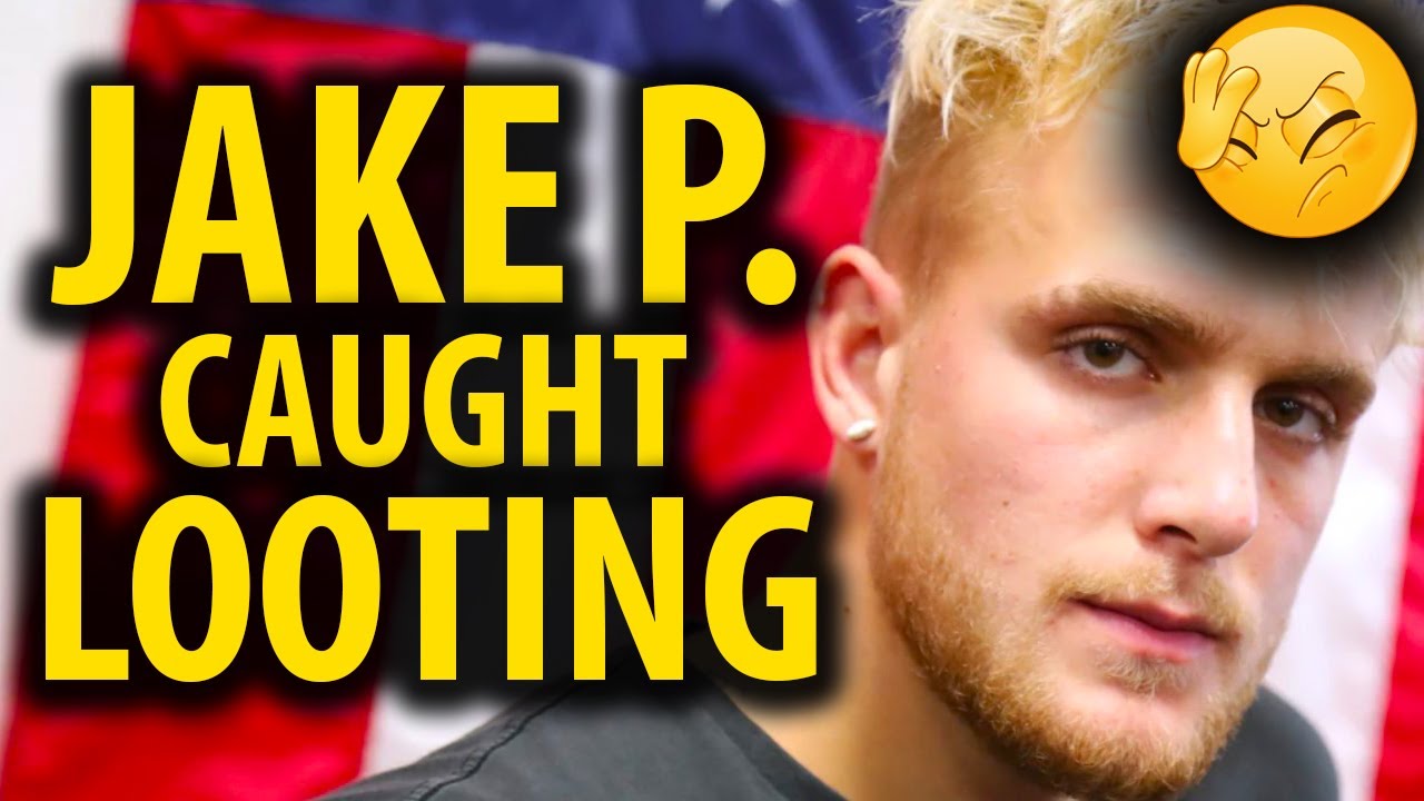 YouTube Star Jake Paul Joins Looting in Arizona - YouTube