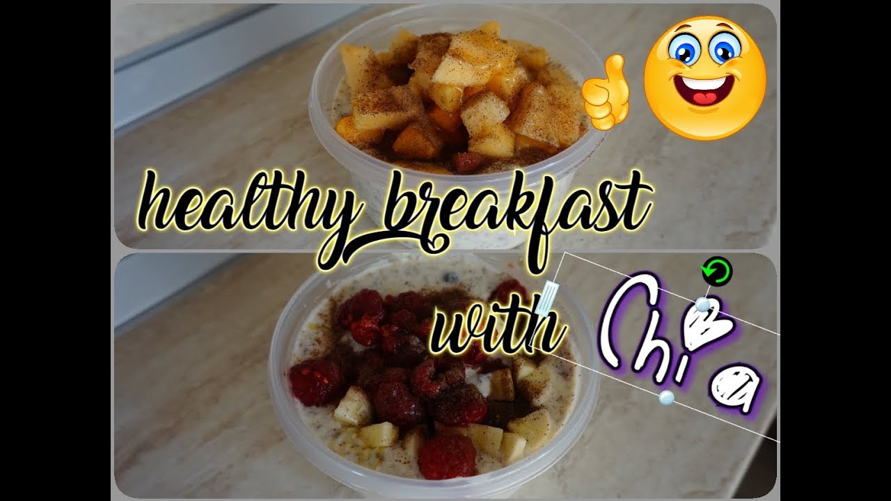 Healthy Breakfast With Chia YouTube healthy-breakfast-with-chia-youtube