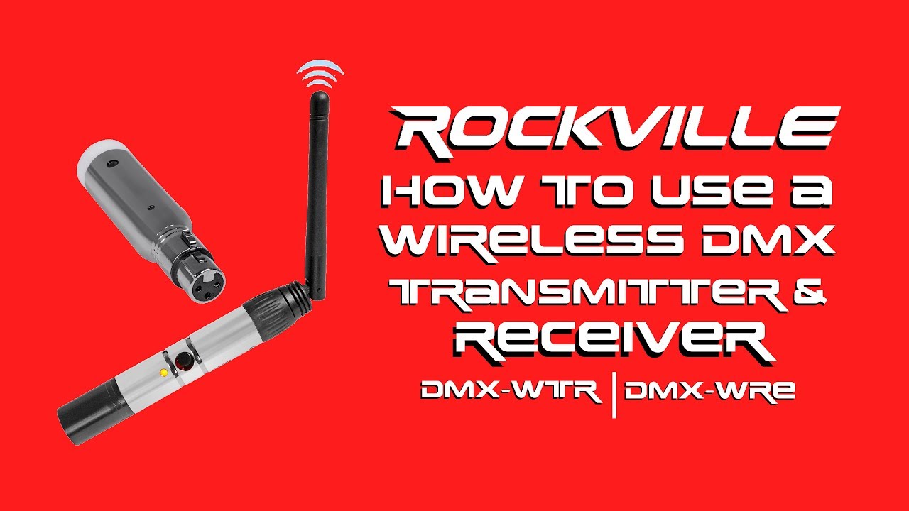 How to Use Wireless DMX Transmitters and Receivers | Rockville DMX-WTR ...
