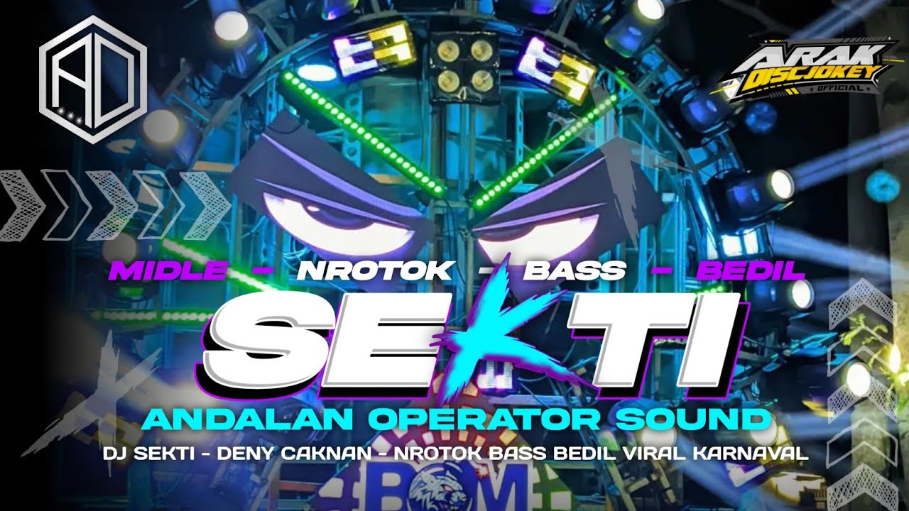 DJ SEKTI DENY CAKNAN‼️ MIDLE NROTOK BASS BEDIL VIRAL KARNAVAL - YouTube