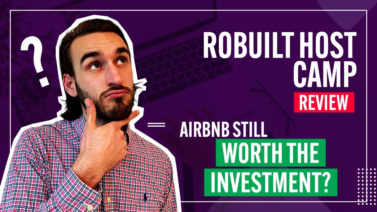 Robuilt Host Camp Review (Robert Abasolo) - Airbnb still worth the ...