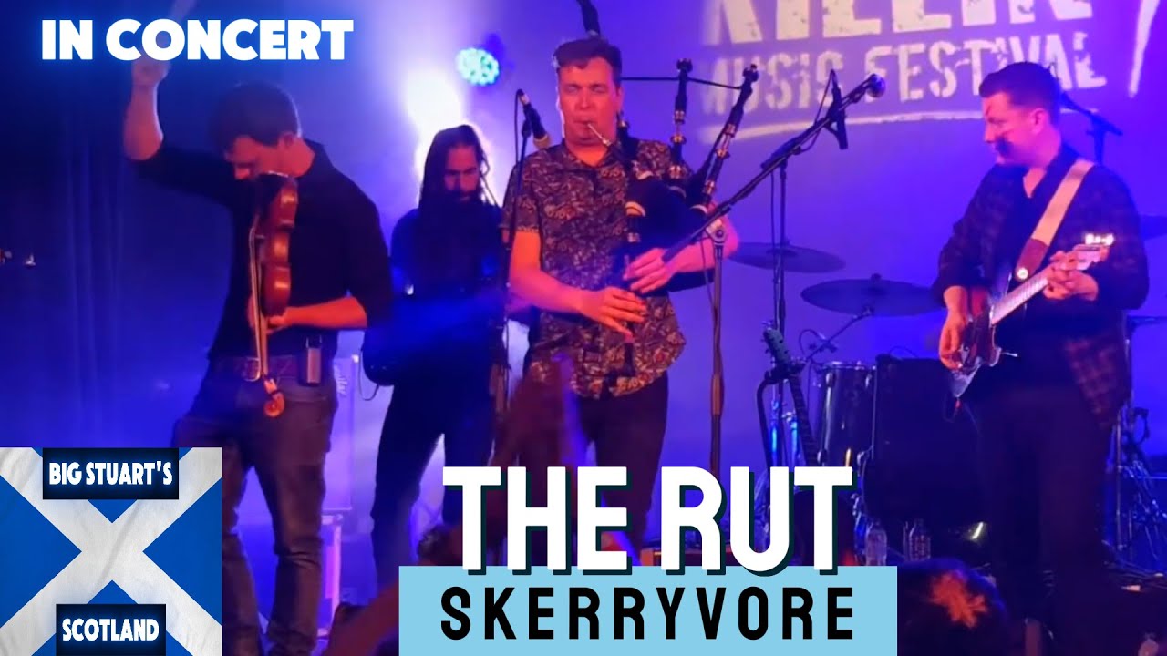 'THE RUT'. Skerryvore's ELECTRIFYING Live Performance at Killin Music ...