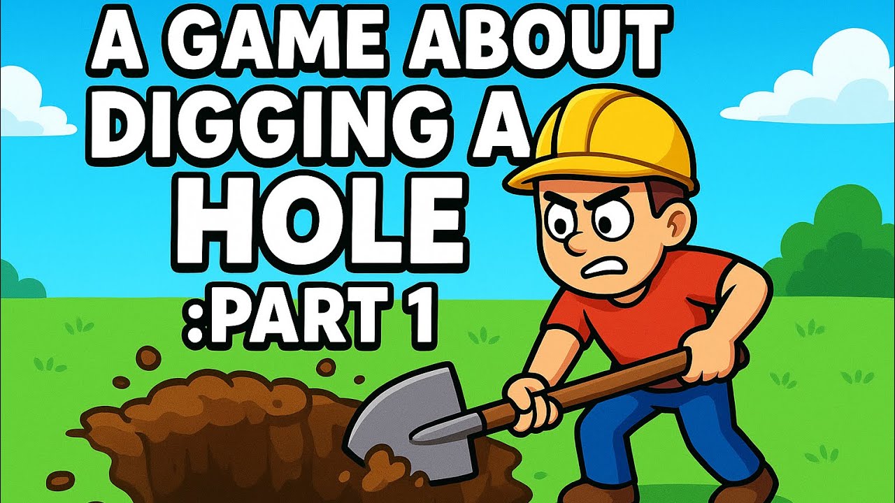 A game about digging a whole part one get the third shovel - YouTube
