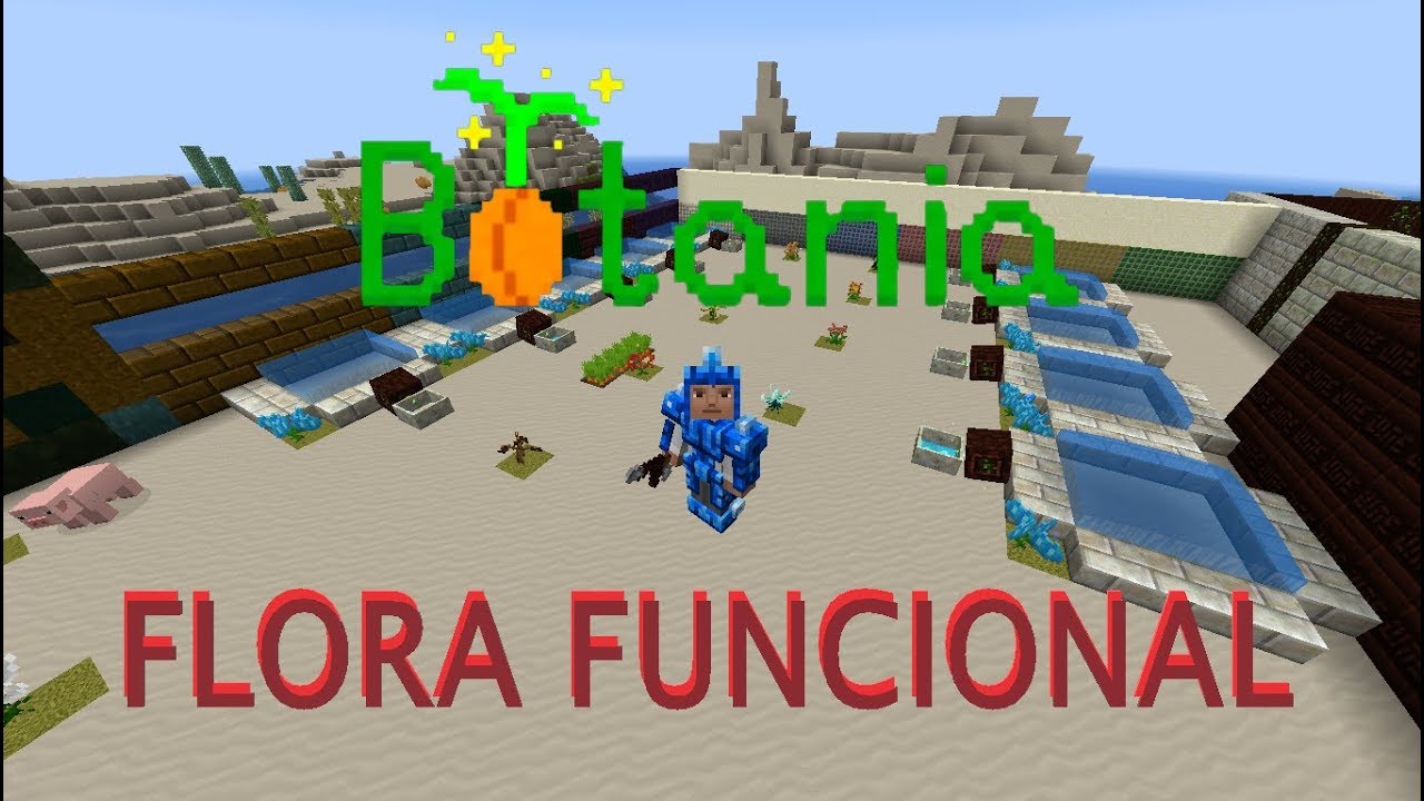 BOTANIA 1.12.2 | TUTORIAL # 2: FLORA FUNCIONAL | MINECRAFT MOD - YouTube