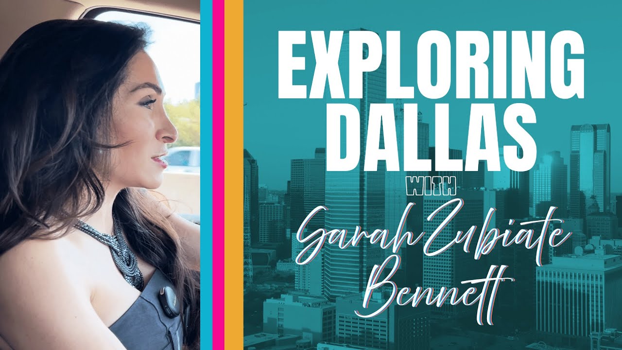 Episode 33 - A Look at Dallas with Sarah Zubiate Bennett: A City of ...