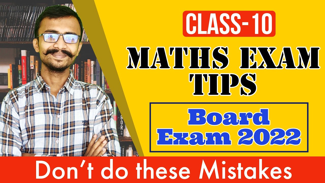 Maths Board Exam Tips Class 10 Board Exam 2022 Tips YouTube maths-board-exam-tips-class-10-board-exam-2022-tips-youtube