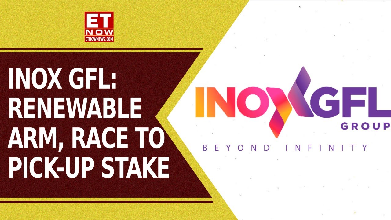 InoxGFL Group To launch A Renewables Platform Along with PE Players ...