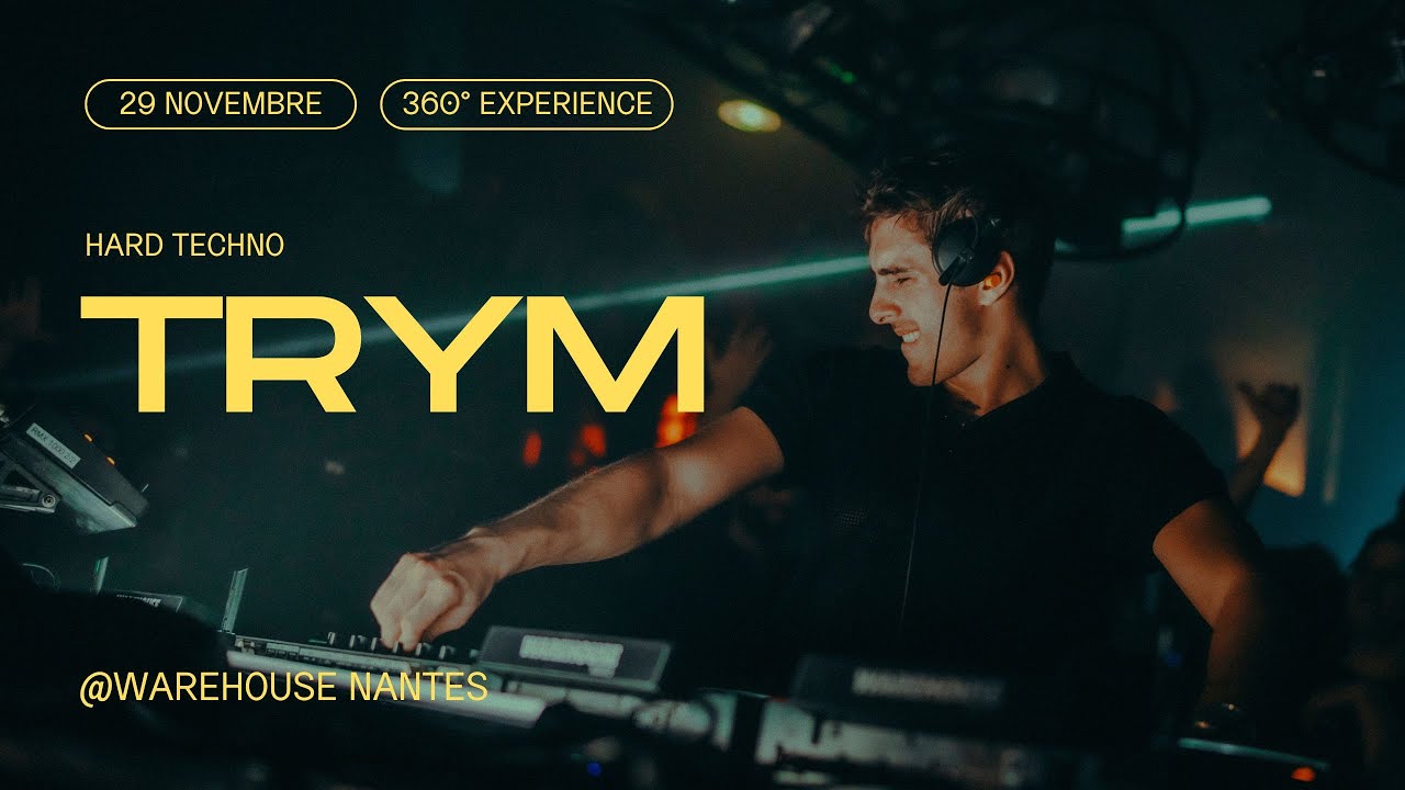 TRYM (360° Stage Scene) at Warehouse, in Nantes - YouTube