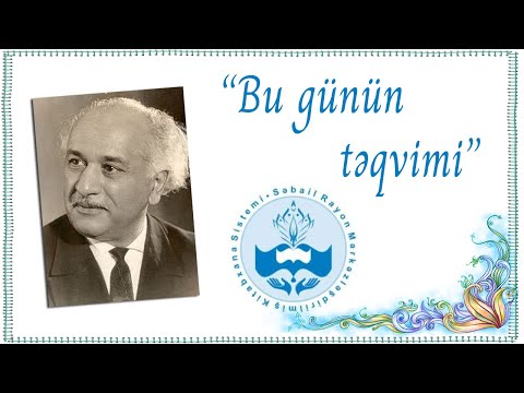 #bugününtəqvimi Məmmədrza Şeyxzamanov  Səsləndirdi : İbrahimova Ayşə #SabailMKS