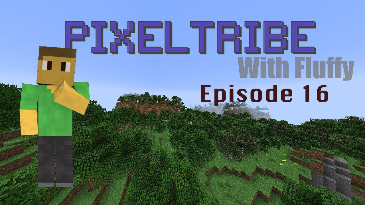 Minecraft - PixelTribe Ep 16 w/Fluff Mob Tower - YouTube