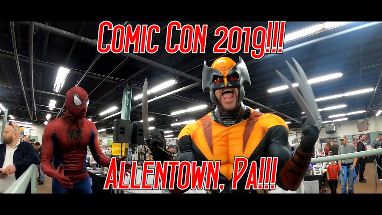 Comic Con 2019!!! Allentown, PA!!! - YouTube