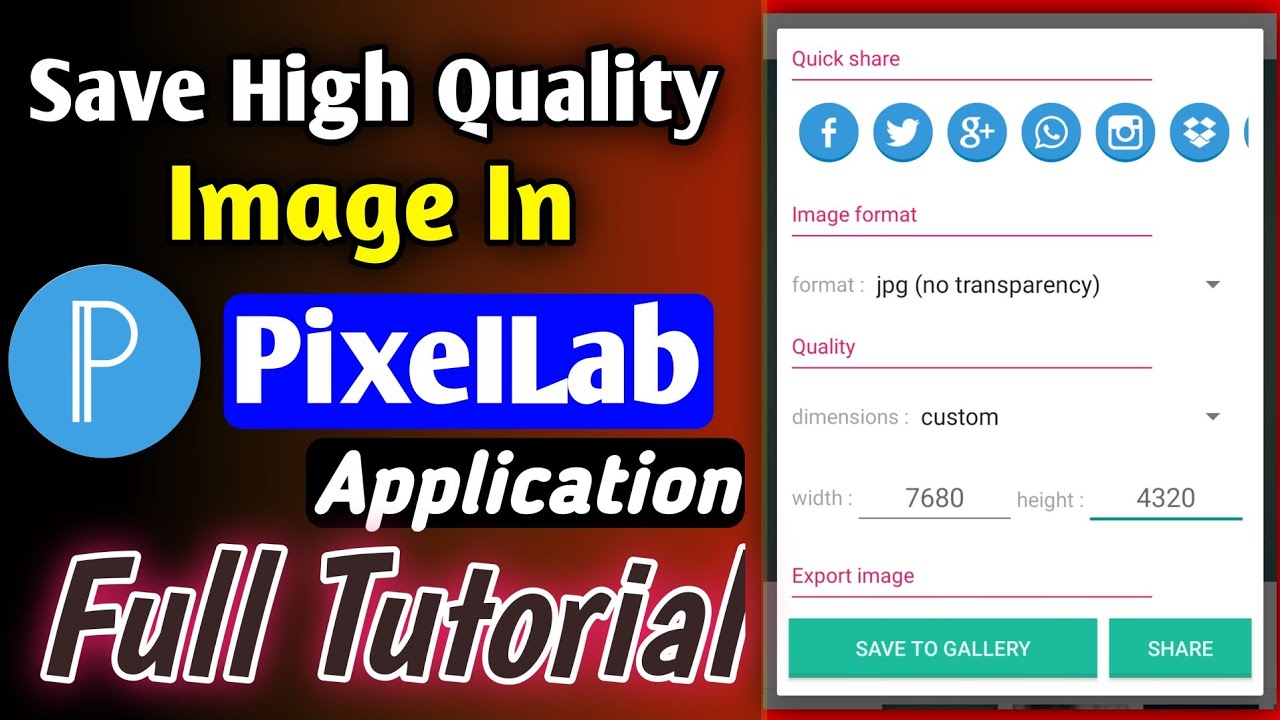 How To Save High Quality Image In PixeILab Fully Explain Full how-to-save-high-quality-image-in-pixeilab-fully-explain-full