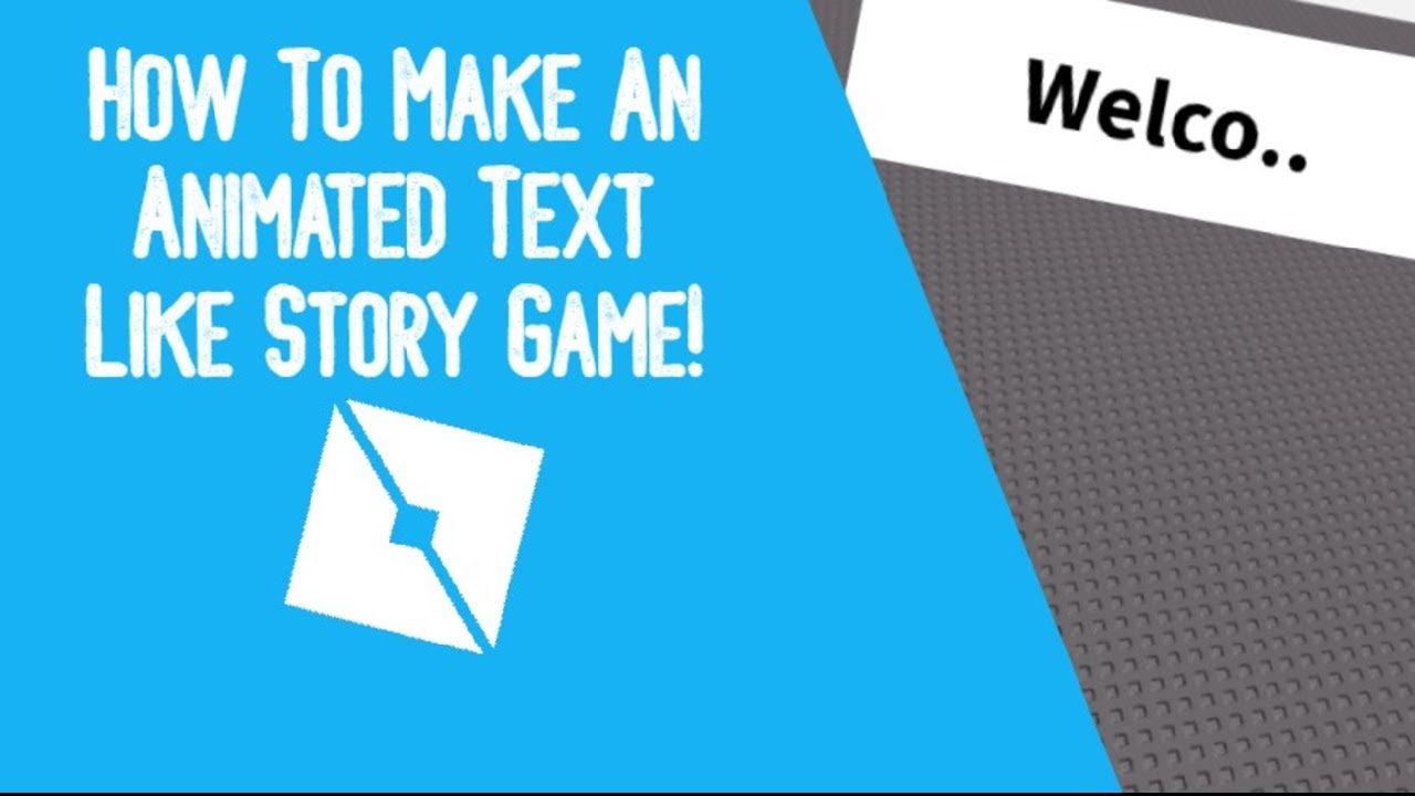 How To Make An Animated Text Like Story Game | Roblox Studio Tutorial ...