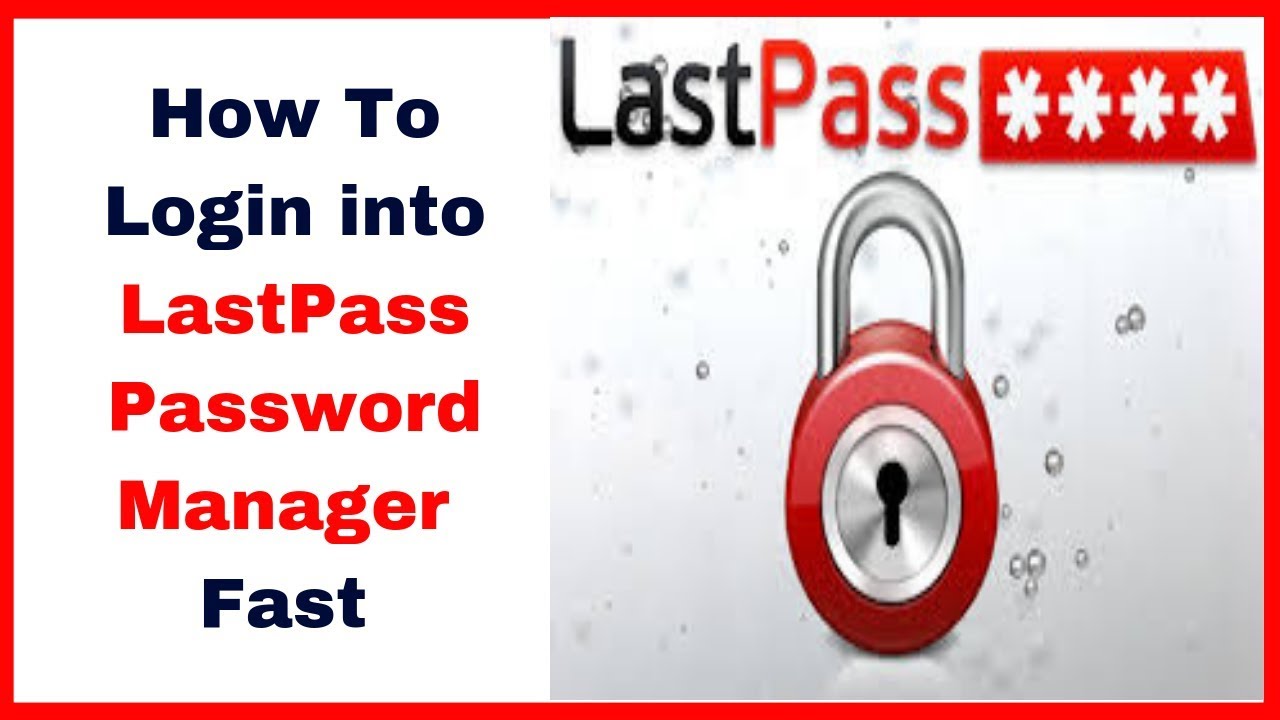 Lastpass Login 2019: How to login into LastPass Password Manager - YouTube