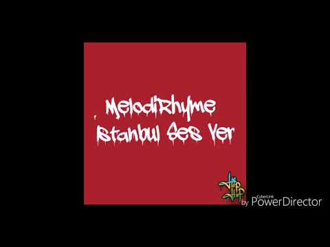 MelodiRhyme  - İstanbul Ses Ver