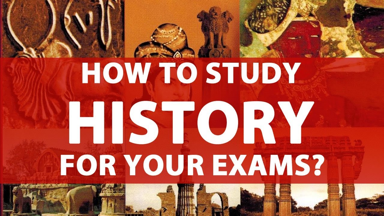 How To Study History For Your Exams YouTube how-to-study-history-for-your-exams-youtube