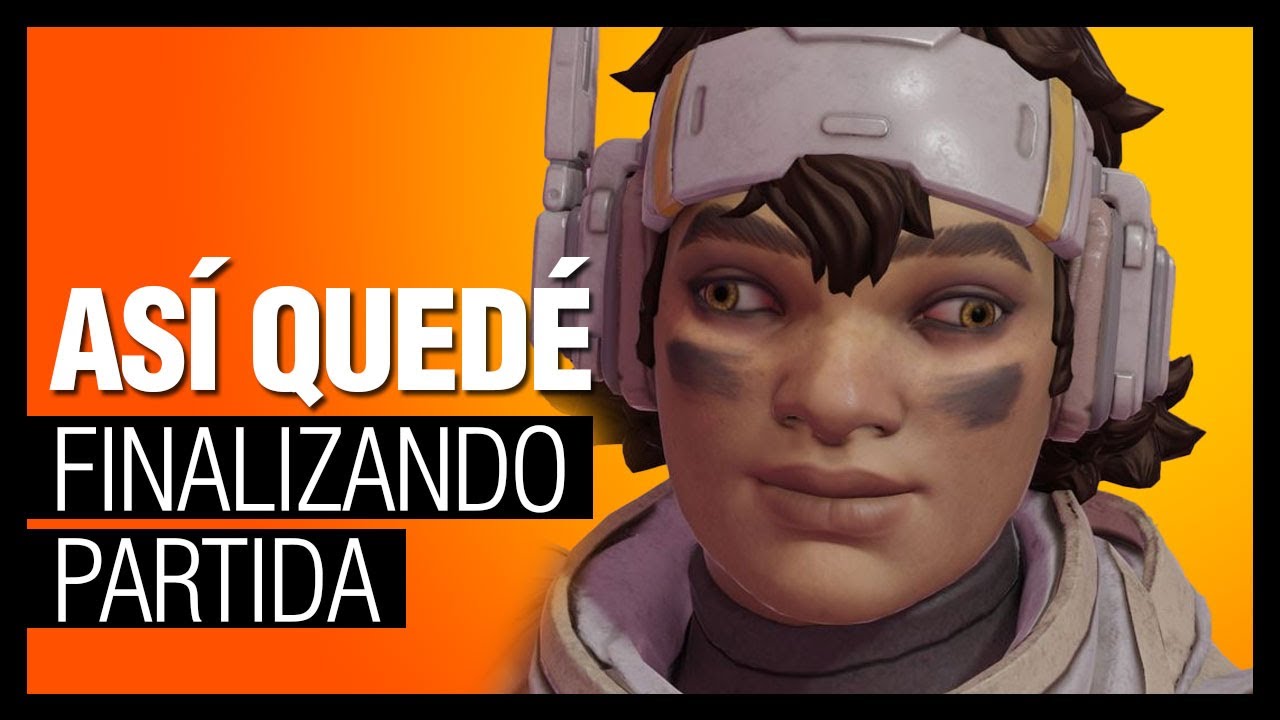 Así quedé finalizando partida en APEX LEGENDS - YouTube
