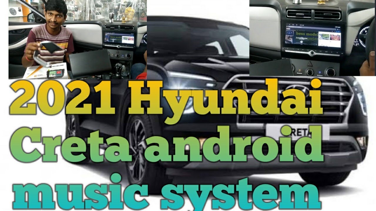 Hyundai creta 2021 android music system - YouTube