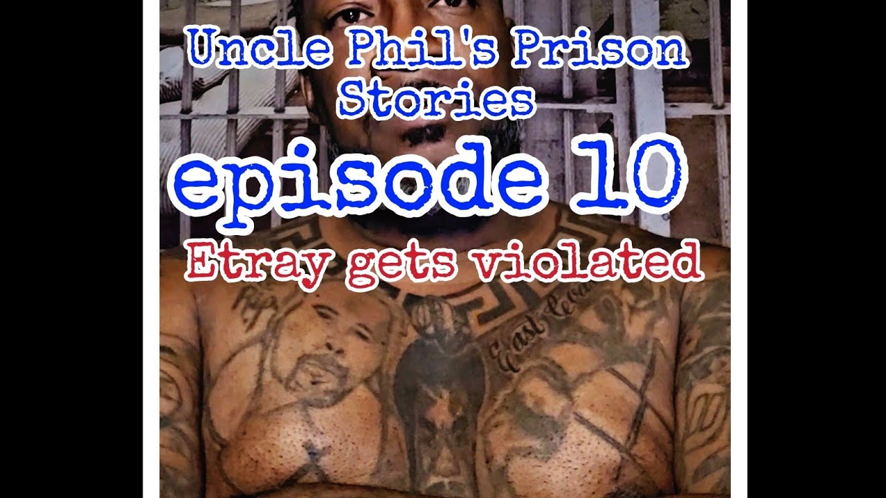 Prison stories episode 10 they violated (g.raped) Etray turnt out - YouTube