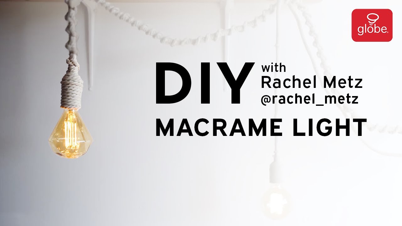 Easy DIY Macrame Light by Rachel Metz - YouTube