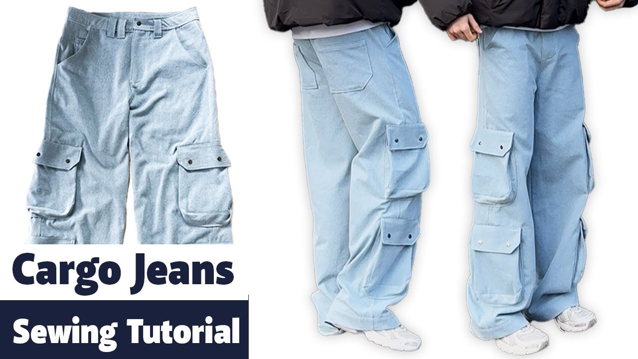 How to sew Cargo Jeans | Sewing Tutorial Baggy Cargo Jeans - YouTube