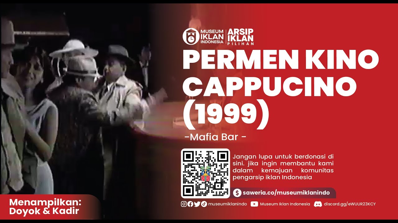 Iklan Permen Kino Cappucino - Mafia Bar : Bersama Doyok & Kadir (1999 ...