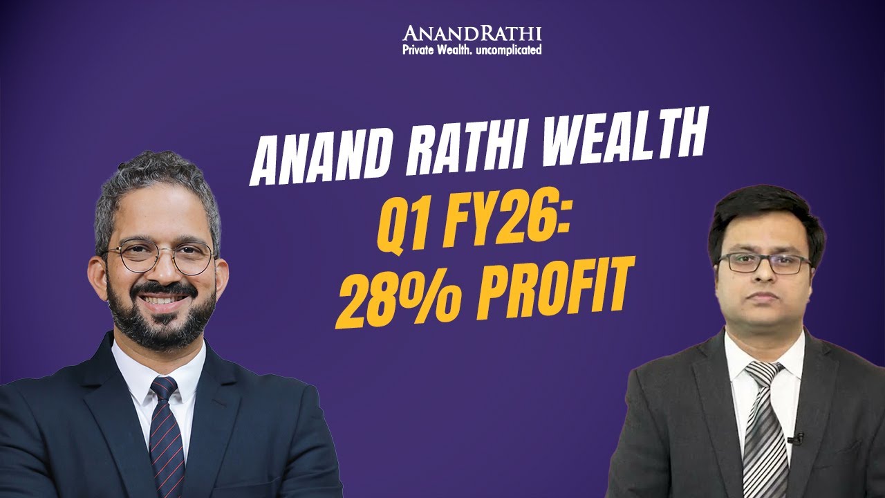 Anand Rathi Wealth Q1 FY26: 28% Profit Surge Amid Market Volatility ...