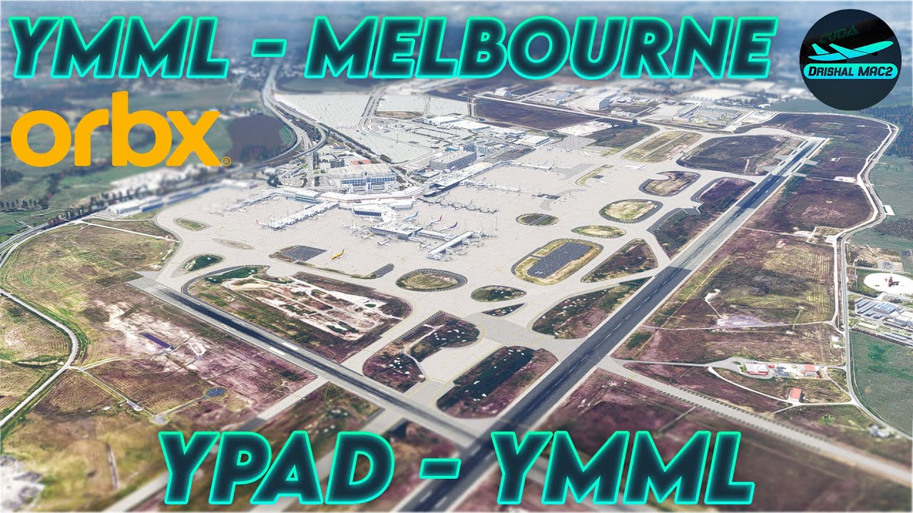 [XP12] Orbx YMML for XP12! | YPAD - YMML | DrishalMAC2 - YouTube