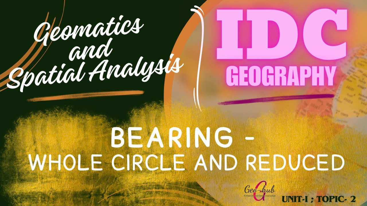 BEARING: Whole Circle And Reduced I Geography - IDC - YouTube