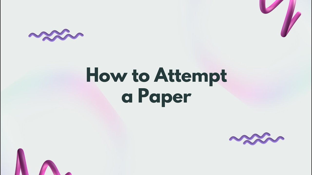 How To Attempt a Paper - YouTube