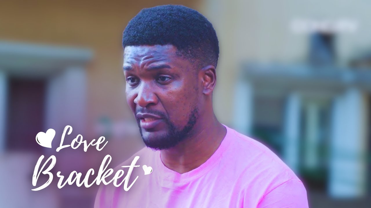 LOVE BRACKET || TEASER || 2025 LATEST NIGERIAN MOVIE - YouTube