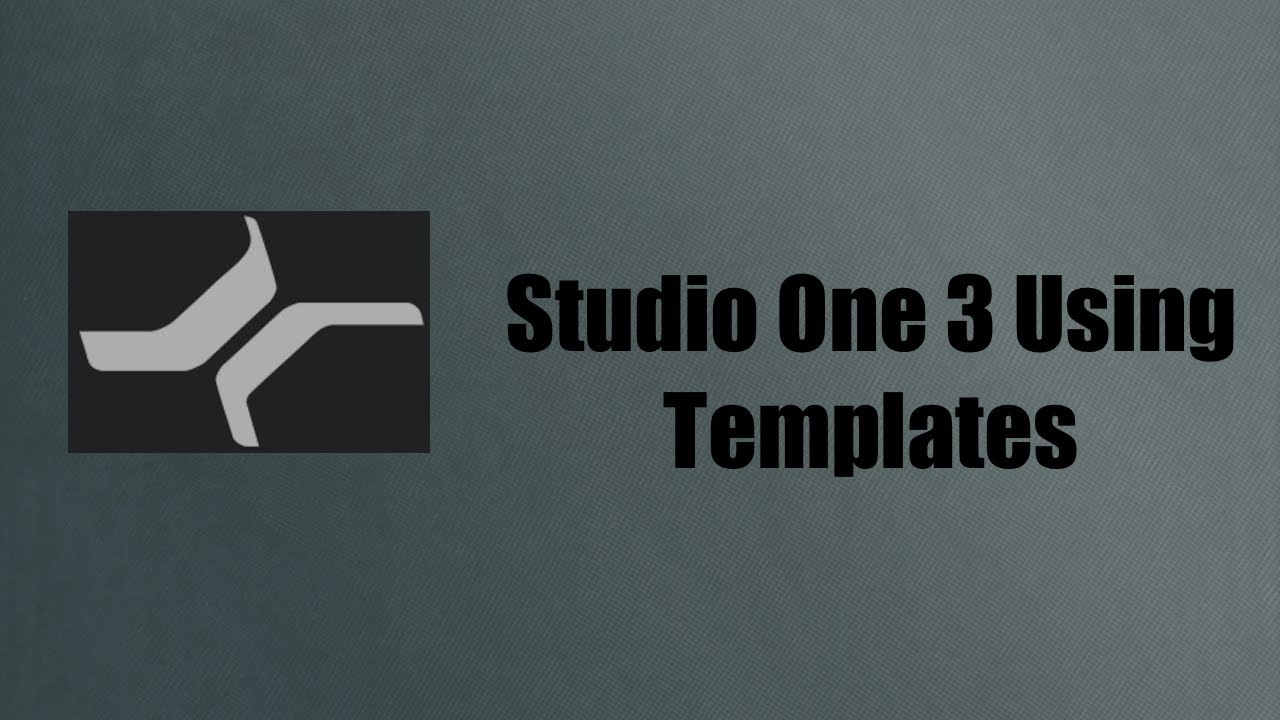 Studio One 3 Setting Up A Template | Studio One 3 Tutorial - YouTube