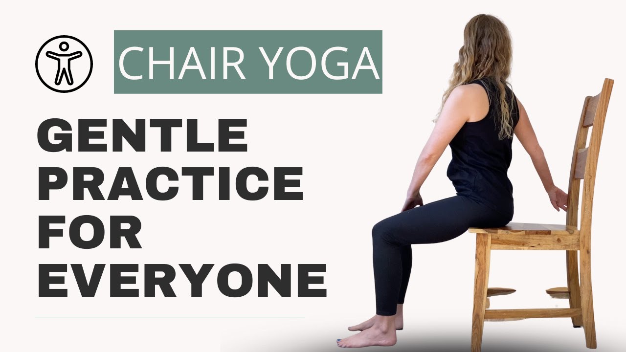 Chair Yoga Delight: Gentle Practice for All Abilities | Relaxation ...