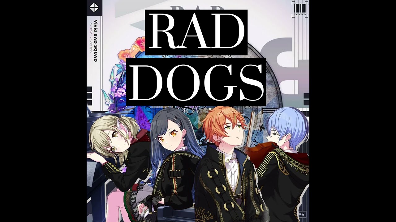 RAD DOGS - Vivid Bad Squad [Vocal mix] Project sekai - YouTube