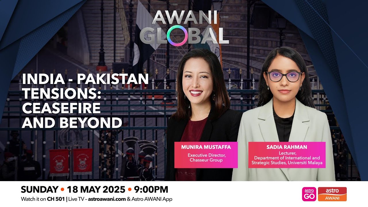 AWANI Global: India-Pakistan tensions: Ceasefire and beyond - YouTube