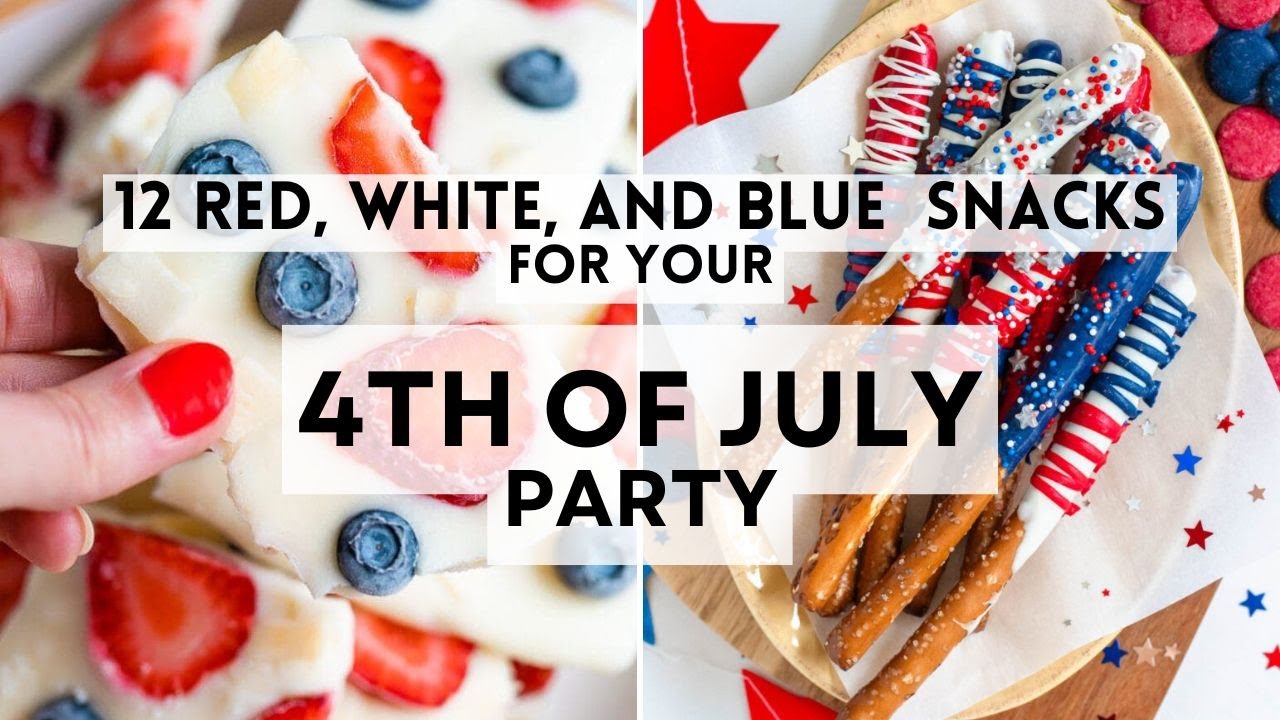 12 Red, White, and Blue Snacks for Your 4th of July Party # ...