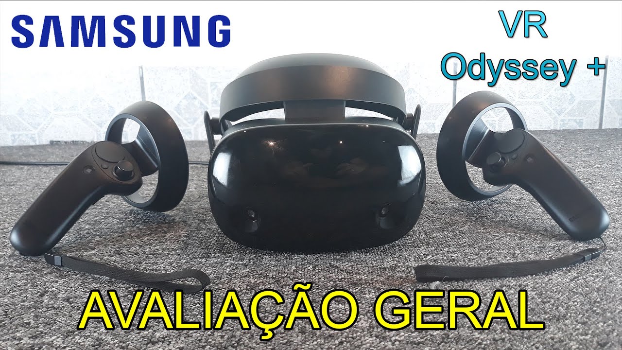 Review | Samsung HMD Odyssey + (Plus) - Oculus de realidade virtual VR ...