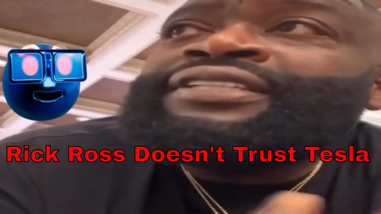 Rick Ross Doesn't Trust Tesla - YouTube