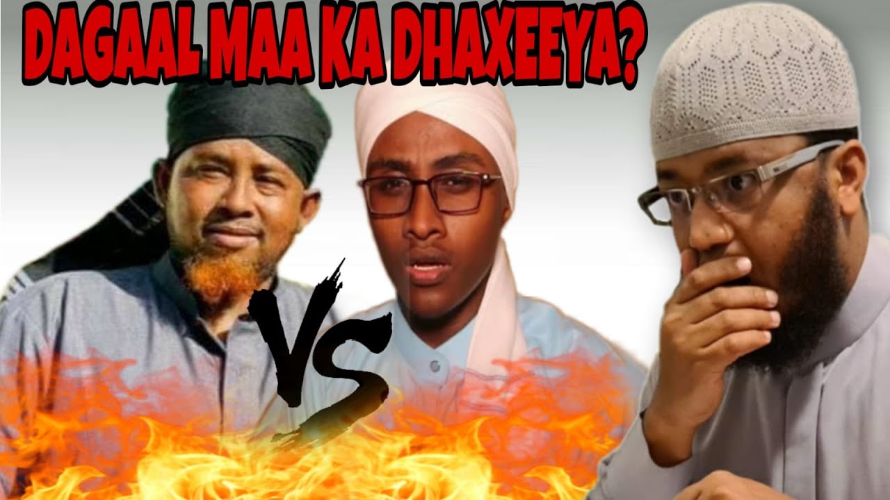 DAGAALKA LAGA SHEEGAY SH RUSHEEYE YARE & SH RUSHEEYE WEYNE WAX BADAN KA ...
